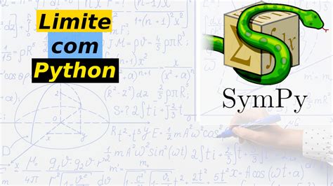 Cálculo Com Python E Sympy Limite · Ciência Programada
