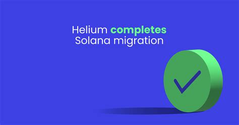 Helium Completes Solana Migration Mapping Network