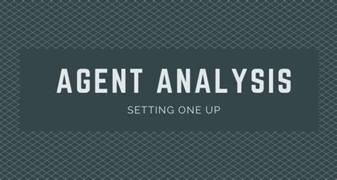 How To Do A Weekly Agent Analysis Program