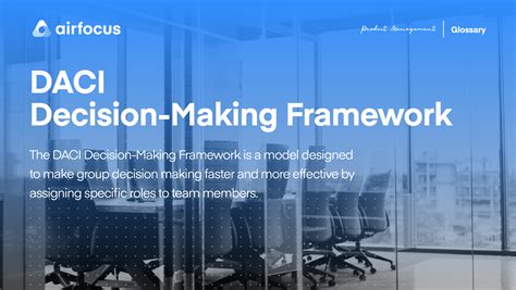 What Is The Daci Decision Making Framework