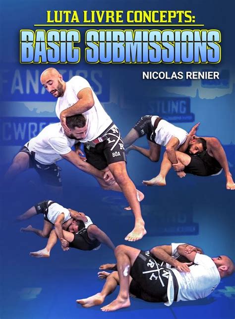Luta Livre Concepts Basic Submissions By Nicolas Renier