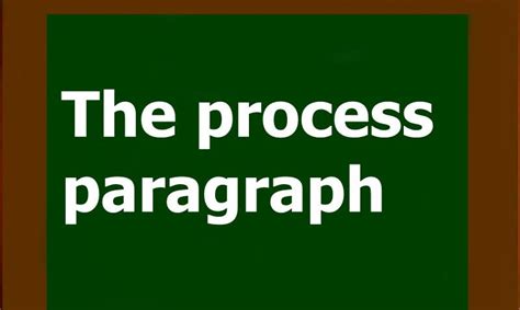 The Process Paragraph The Three Fundamental Steps In By Mr Edward Medium