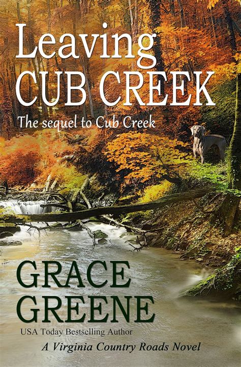 Leaving Cub Creek The Cub Creek Series Book 2 Ebook