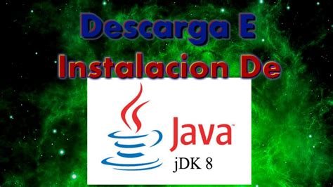 Instalacion Y Descarga De Java Jdk Instalación De Programas Youtube