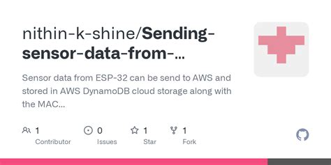 Github Nithin K Shinesending Sensor Data From Esp32 To Aws Dynamodb
