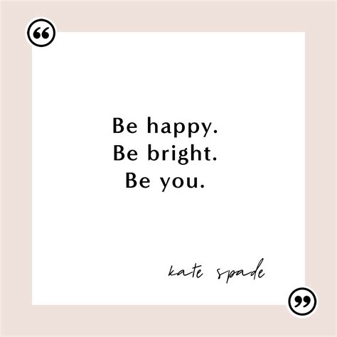 Kate Spades Inspirational Quotes