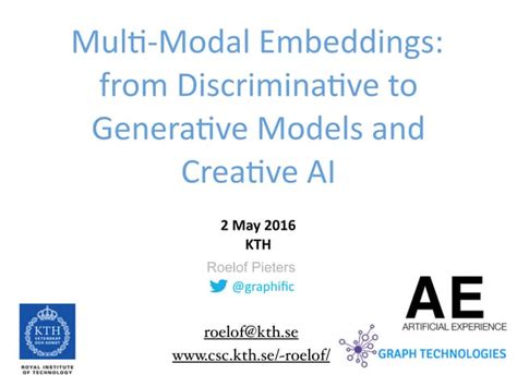 Multi Modal Embeddings From Discriminative To Generative Models And