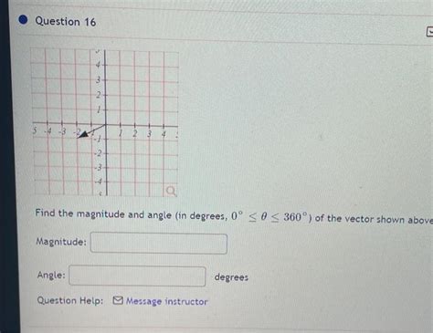 Solved Question Find The Magnitude And Angle In Degrees Chegg