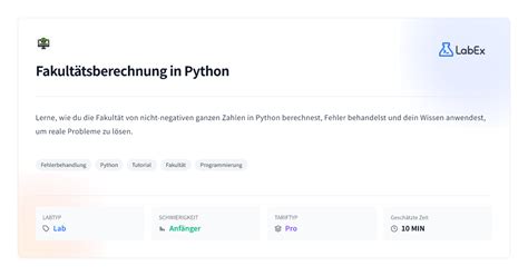 Meister Der Fakultätsberechnung In Python Labex