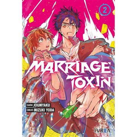 Compra El Manga Marriage Toxin Volumen 2 Kurogami