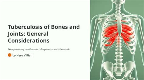 Tuberculosis Of Bones And Joints General Considerations Pptx