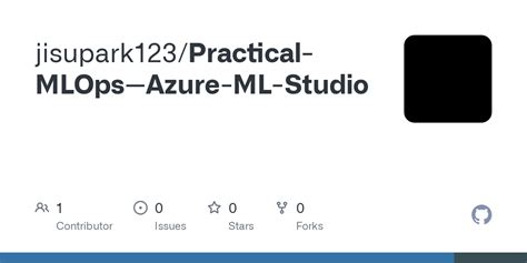 Github Jisupark Practical Mlops Azure Ml Studio