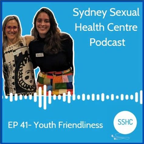 Sydney Sexual Health Centre On Linkedin Ep 41 Youth Friendliness By