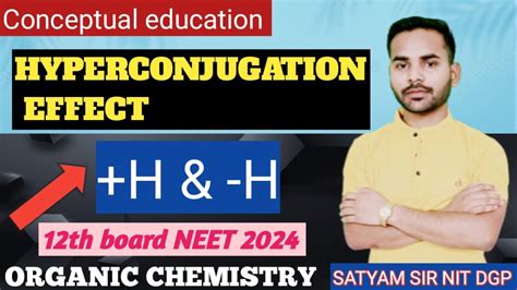 Concept Of Hyperconjugation Effect H And Hgocneet Jee Chemistry