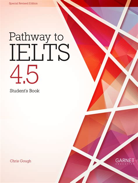 Pathway To Ielts 45 Garnet Education