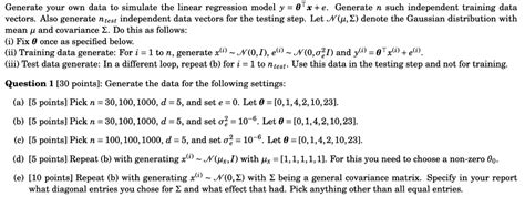 solved generate your own data to simulate the linear regression model