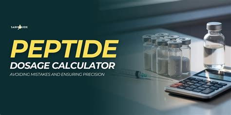 Peptide Dosage Calculator Avoiding Mistakes And Ensuring Precision