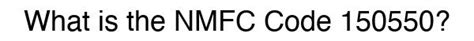 Nmfc Code 150550 Nmfc Codes Lookup And Freight Classification
