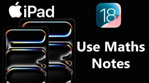 Ios 18 How To Use Maths Notes In Calculator App On Ipad Youtube