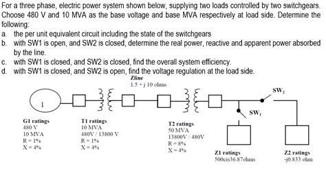 Solved For A Three Phase Electric Power System Shown Below