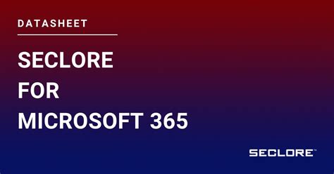 Seclore Microsoft365 Cloud Cloudsecurity Security Datasecurity