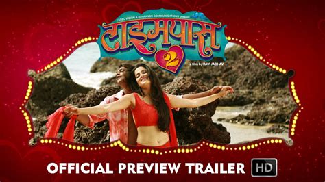 Timepass2 Tp2 Marathi Movie Trailer Preview Promo Traser