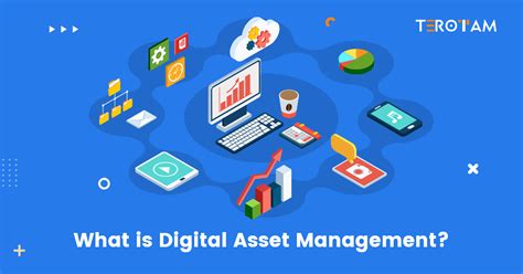 What Is Digital Asset Management Terotam