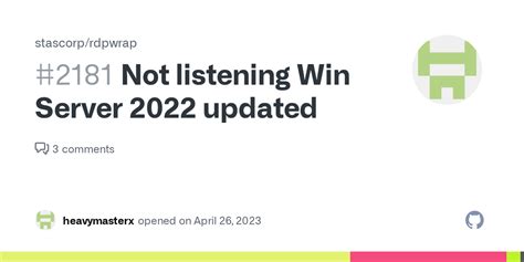 Not Listening Win Server 2022 Updated · Issue 2181 · Stascorprdpwrap