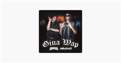 ‎gina Wap Song By Yorssy And Bilouki Apple Music