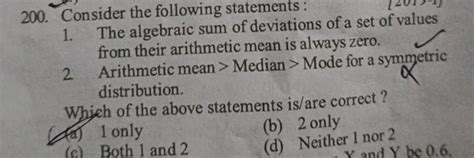 200 consider the following statements 1 the algebraic sum of deviatio
