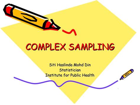 Weightage And Complex Sampling Ppt