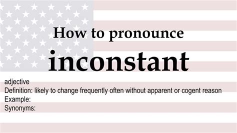 How To Pronounce Inconstant Meaning Youtube