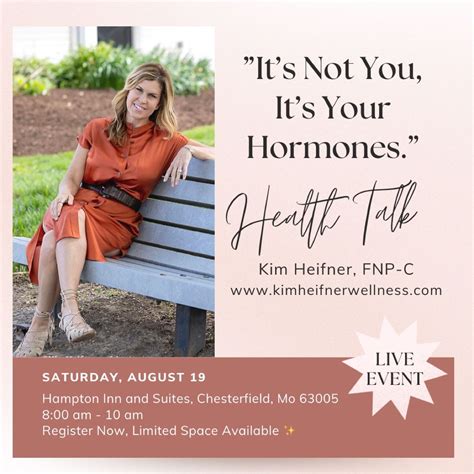 Today Is The Last Day To Register For “its Not You Its Your Hormones ” Kim Heifner