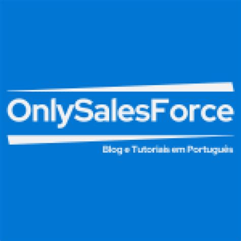Sobre Onlysalesforce Brasil