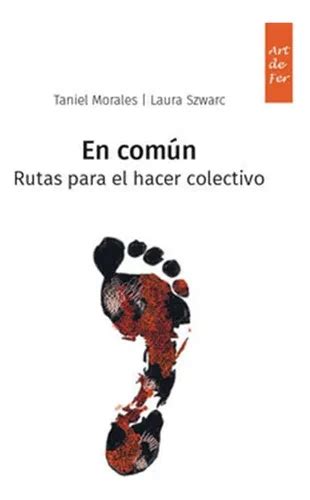 En Comun Rutas Para El Hacer Colectivo Taniel Morales Mercadolibre