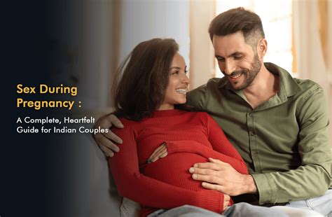 Sex During Pregnancy Safety Benefits And Myths