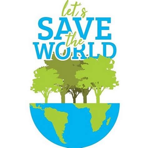 Lets Save The World Youtube