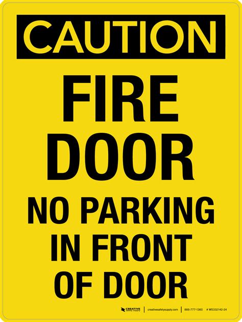 Caution Fire Door No Parking In Front Of Door Portrait Wall Sign