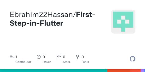 Github Ebrahim22hassanfirst Step In Flutter