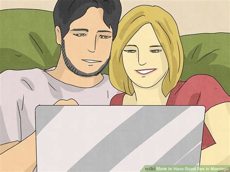 5 Ways To Have Good Sex In Marriage Wikihow