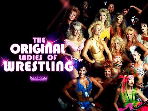 The Ladies Of Wrestling