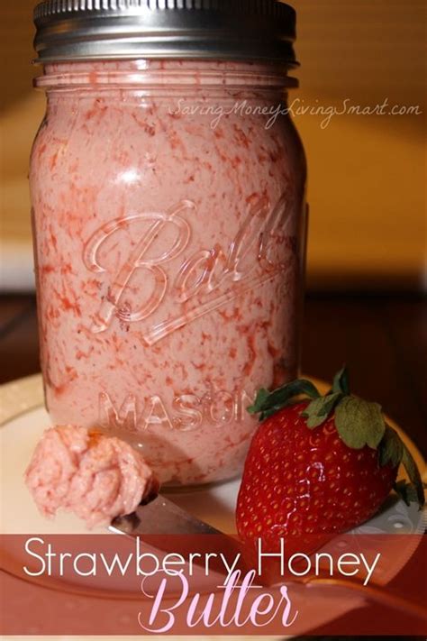 Strawberry Honey Butter Flavored Butter Recipes Canning Recipes Homemade Butter