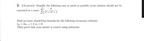 Solved 2 10 Points Simplify The Following Sum As Much As