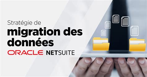 migration des données netsuite pour les anciens systèmes erp