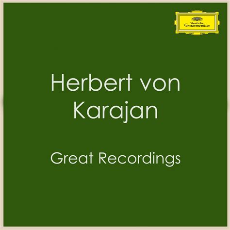 ‎herbert Von Karajan Great Recordings Album By Herbert Von Karajan
