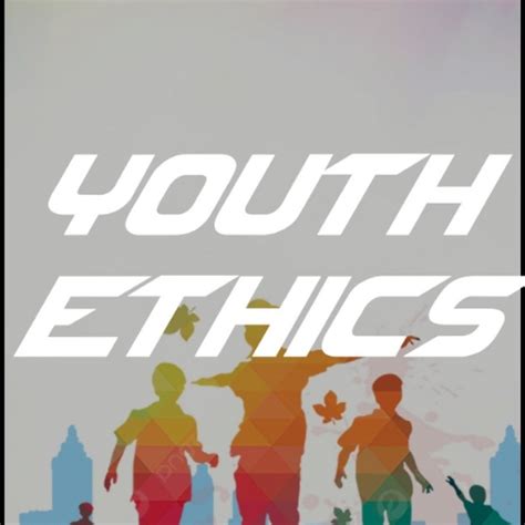 Youth Ethics Youtube