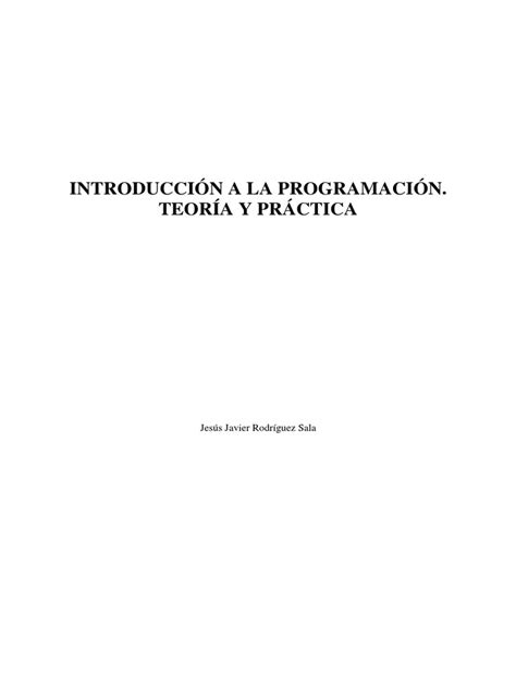 Introduccion A La Programacion Teoria Y Practica Pdf Lenguaje De