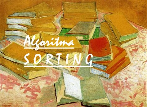 ALGORITMA SORTING Catatan Kuliahan KITA