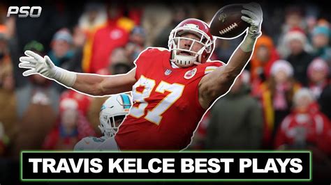 Travis Kelce Best Plays Kansas City Chiefs Nfl Career Highlights