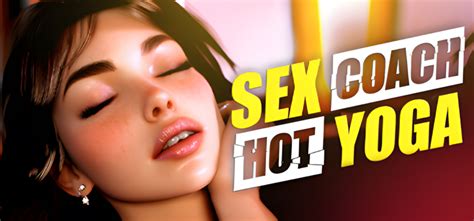 【大型slg官中动态pc】性爱教练：热瑜伽 Sex Coach Hot Yoga 官方中文完整版【166g】 Iacgrip 社区